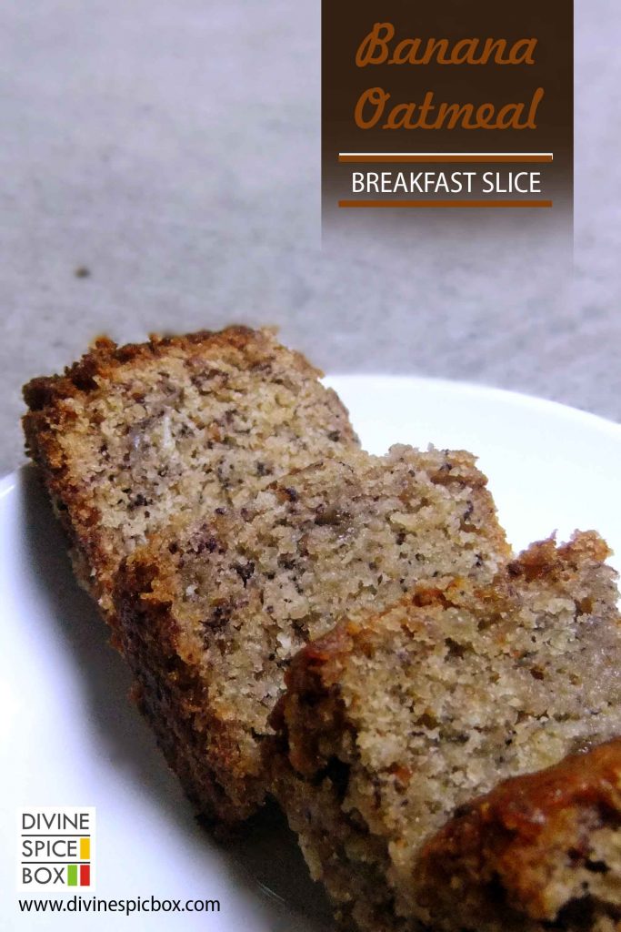 Banana Oatmeal - breakfast Slice – Divine Spice Box