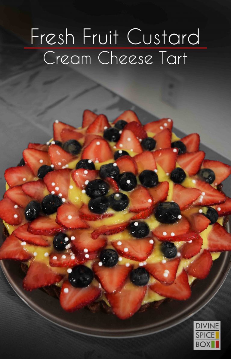 Fresh fruit custard cheesecake tart – Divine Spice Box